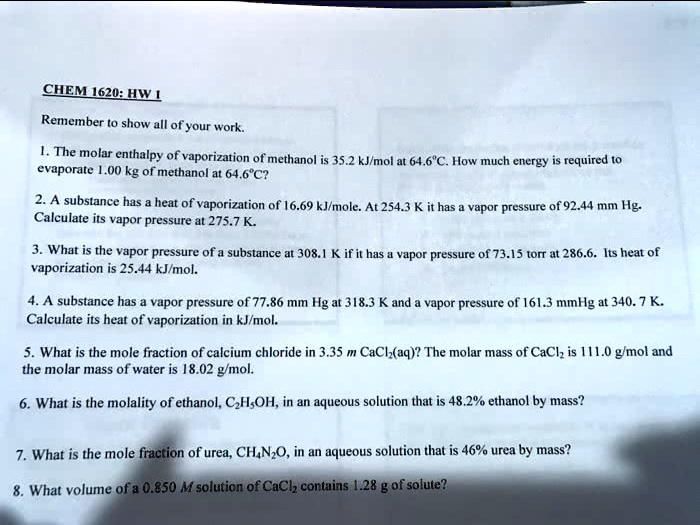 SOLVED: ' Remember to show all of your work. the molar enthalpy of ...