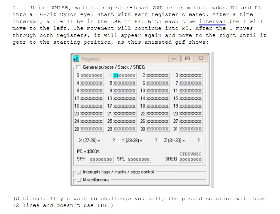 Solved Using Vmlab Write A Register Level Avr Program That Makes Ro And Ri Into A 16 Bit Cylon