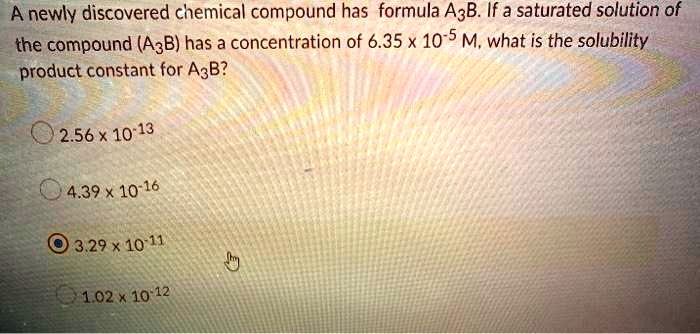 SOLVED: A newly discovered chemical compound has formula AzB. If a ...