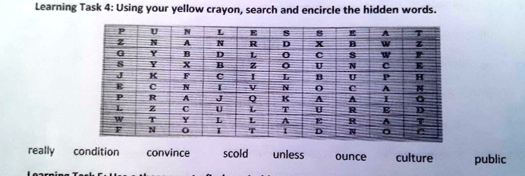 SOLVED: Learning Task 4: Using your yellow crayon, search and encircle the hidden words. 2 x 1 ...