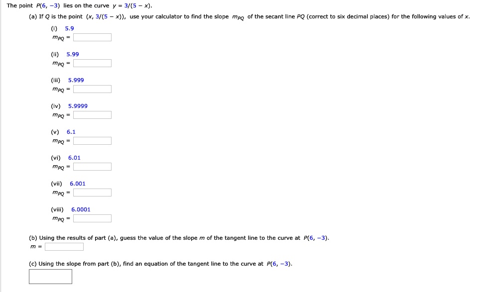 Solved The Point P 6 3 Lies On The Curve Y 3 5x If Q Is The