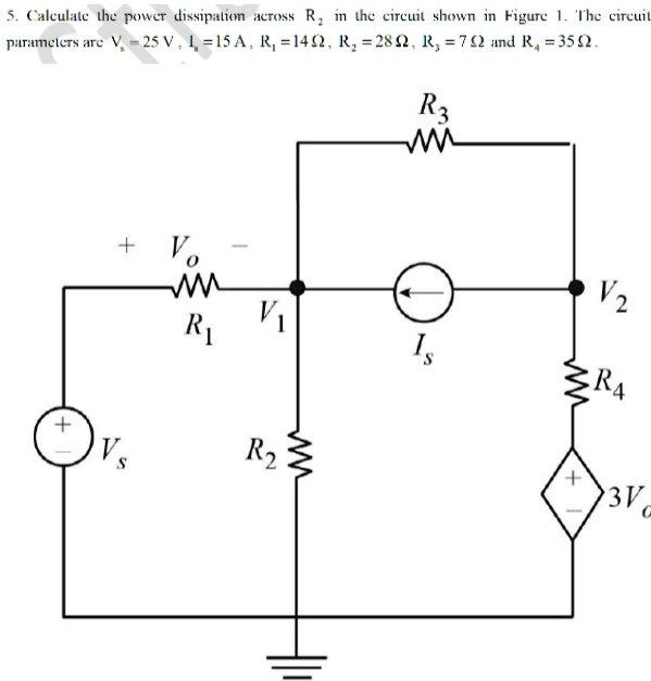 calculate the power dissipation across r2 in the circuit shown in figure 1 the circuit ...
