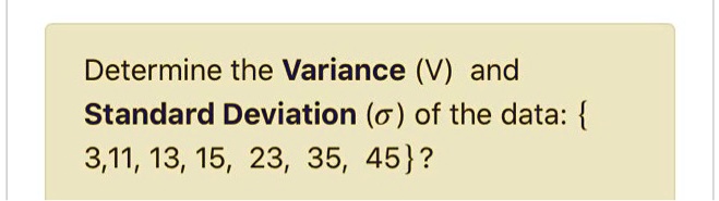 Determine the Variance (V) and Standard Deviation (0)… - SolvedLib