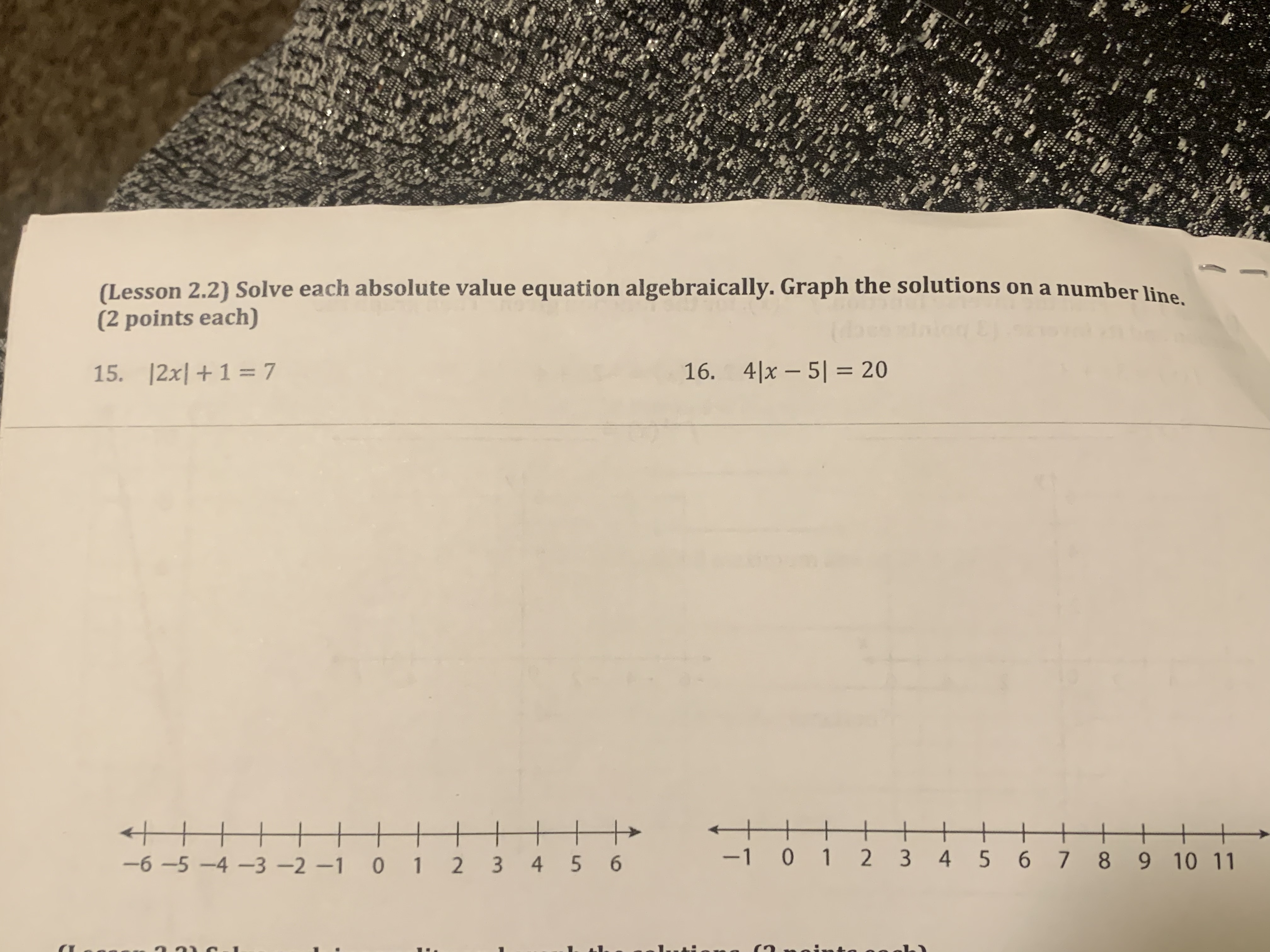 SOLVED: (Lesson 2.2) Solve each absolute value equation algebraically ... SOLVED: (Lesson 2.2) Solve each absolute value equation algebraically ...
