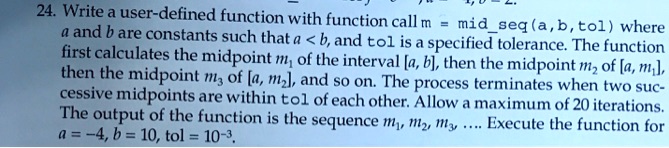 Solved Solve Using Matlab 24 Write A User Defined Function With Function Call M Midseqa B 8857