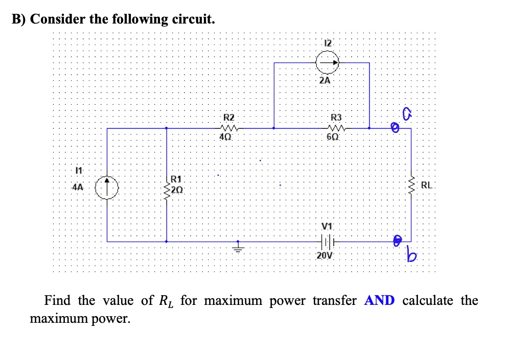 SOLVED: B) Consider the following circuit: 20V Find the value of Rz for maximum power transfer ...