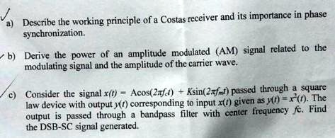 SOLVED: Text: Describe the working principle of a Costas receiver and ...