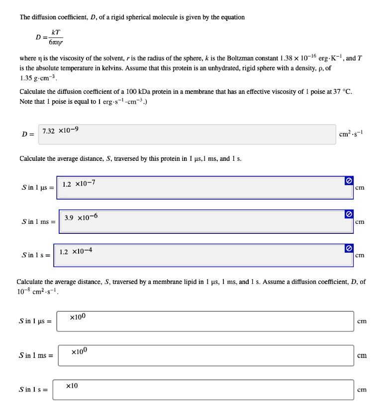 SOLVED: The diffusion coefficient, D, of a rigid spherical molecule is ...
