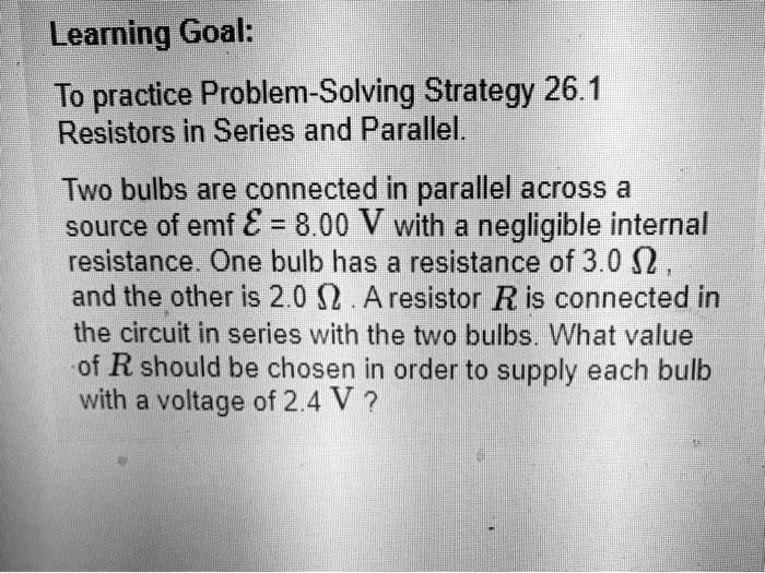 SOLVED: Learning Goal: To practice Problem-Solving Strategy 26.1 ...