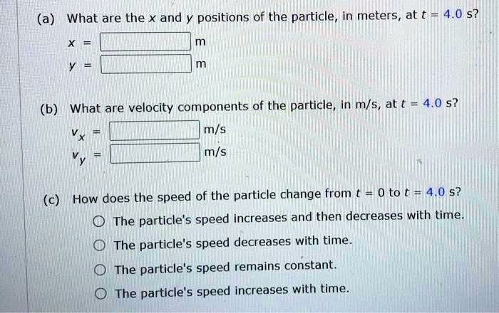 SOLVED: A computer model displays the motion of a particle on a coordinate system in real time ...