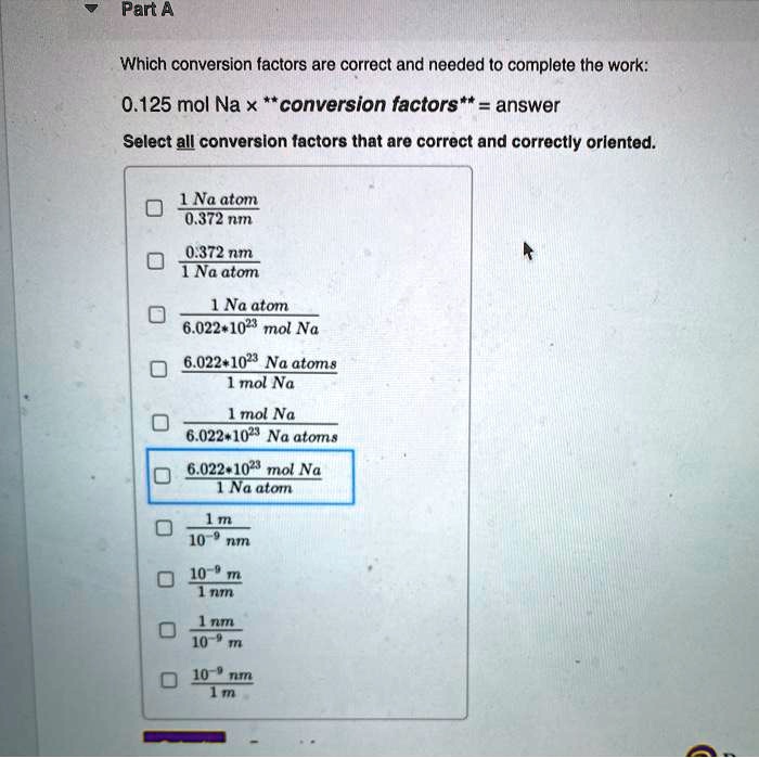 Part a which conversion factors are correct and needed t0...