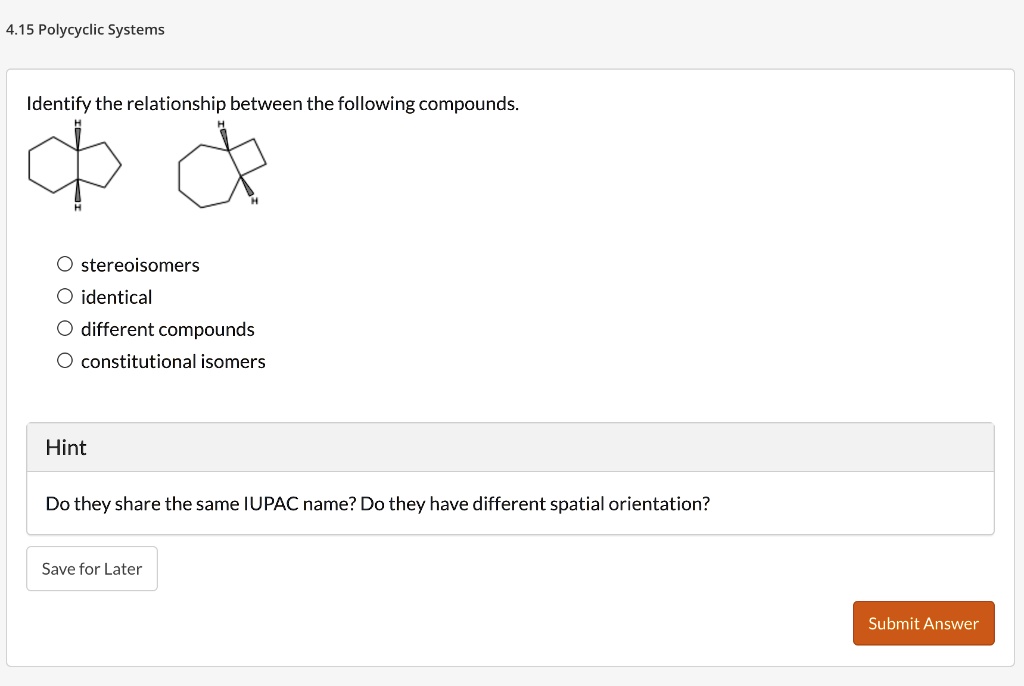 Identify the relationship between the following compounds. 4.15 ...
