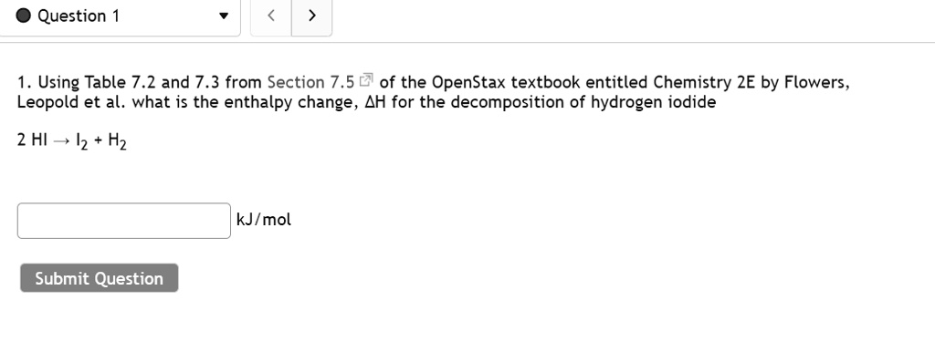 SOLVED:Question Using Table 7.2 and 7.3 from Section 7.5 Ll of the OpenStax textbook entitled ...