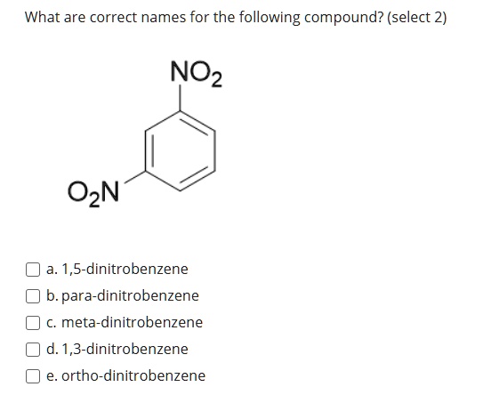 SOLVED: What are the correct names for the following compounds? (select ...