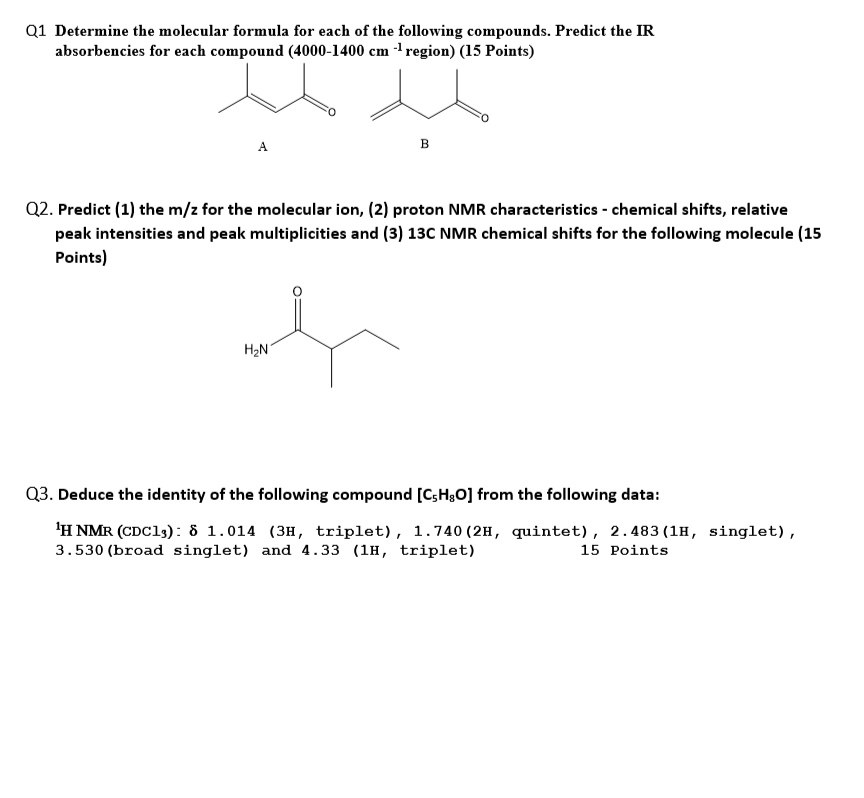 q1 determine the molecular formula for each of the following compounds ...