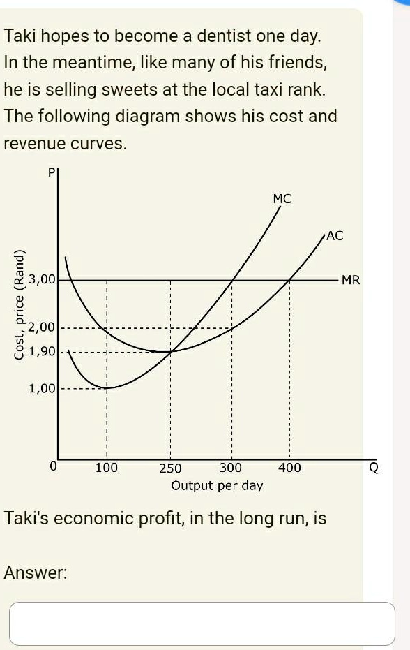 [GET ANSWER] Taki hopes to become a dentist one day. In the meantime ...