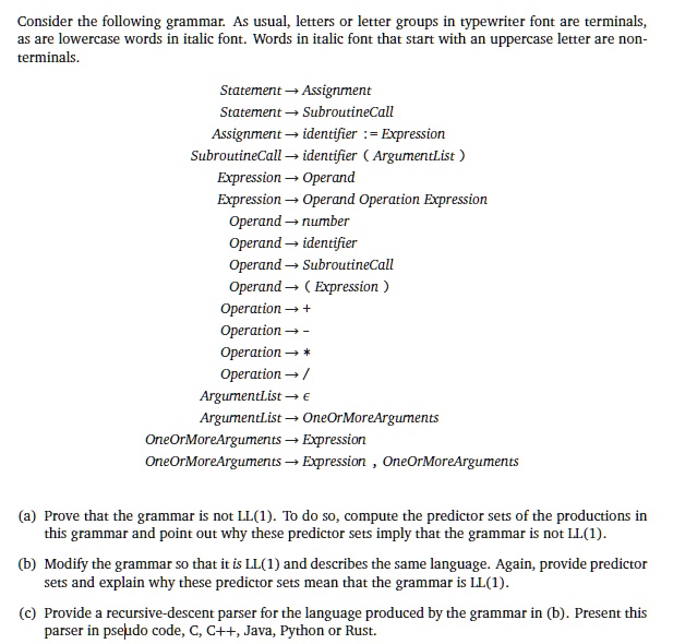SOLVED: Consider the following grammar. As usual, letters or letter groups in typewriter font ...