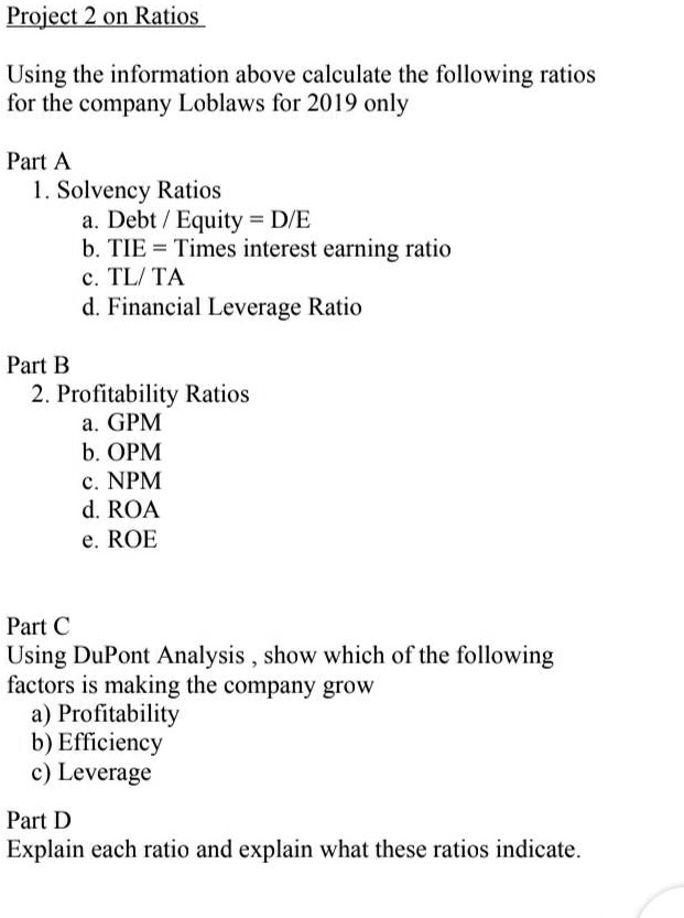 SOLVED: Project 2 on Ratios Using the information above calculate the ...
