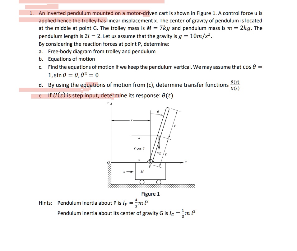 1 An inverted pendulum mounted on a motor-driven cart is shown in ...
