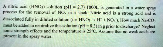 SOLVED:nitric acid (HNO3) solution (pH 2.7) [OOOL is generated in water ...