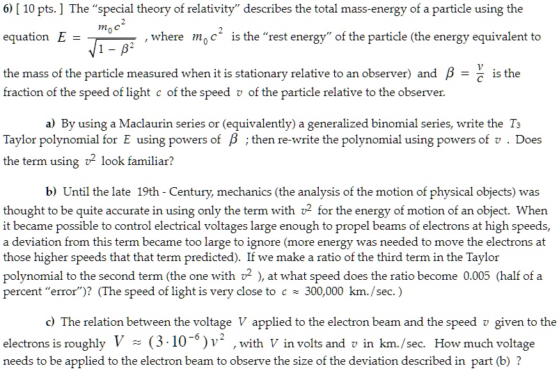 6 10 pts the special theory of relativity describes the total mass energy of a particle using ...