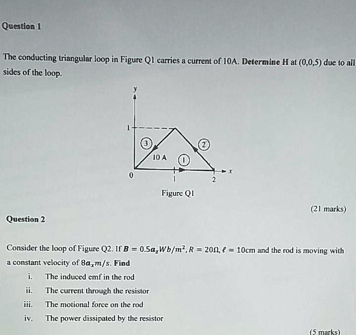 [GET ANSWER] Question 1 The conducting triangular loop in Figure Q1 ...