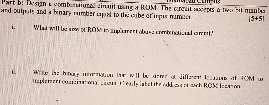 Solved Part B Design A Combinational Circuit Using And Gates And A Binary Rom The Circuit 3460