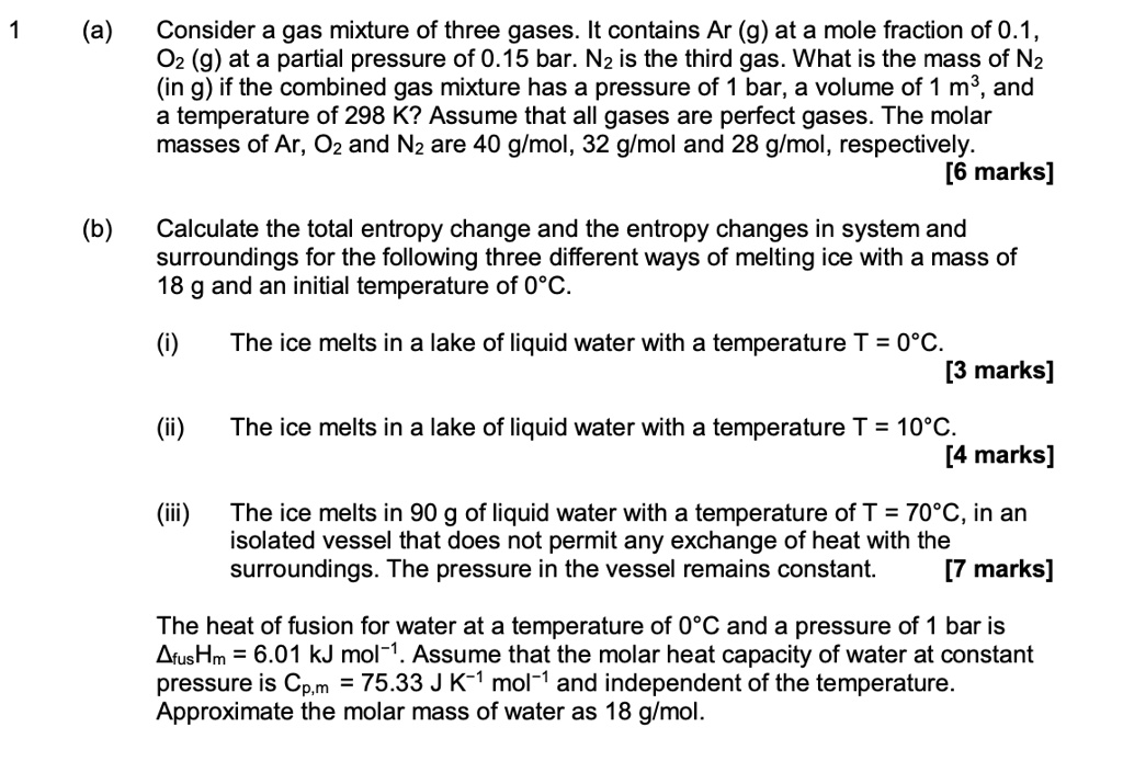 SOLVED: (a) Consider a gas mixture of three gases. It contains Ar (g) at a mole fraction of 0.1 ...