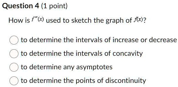 question 4 1 point how is x used to sketch the graph of x to determine ...