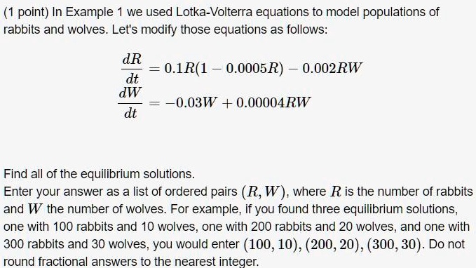 point in example 1 we used lotka volterra equations to model ...