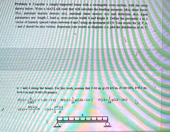 mathlab problem consider simply supported beam with ieclaligular cross section with the setup ...
