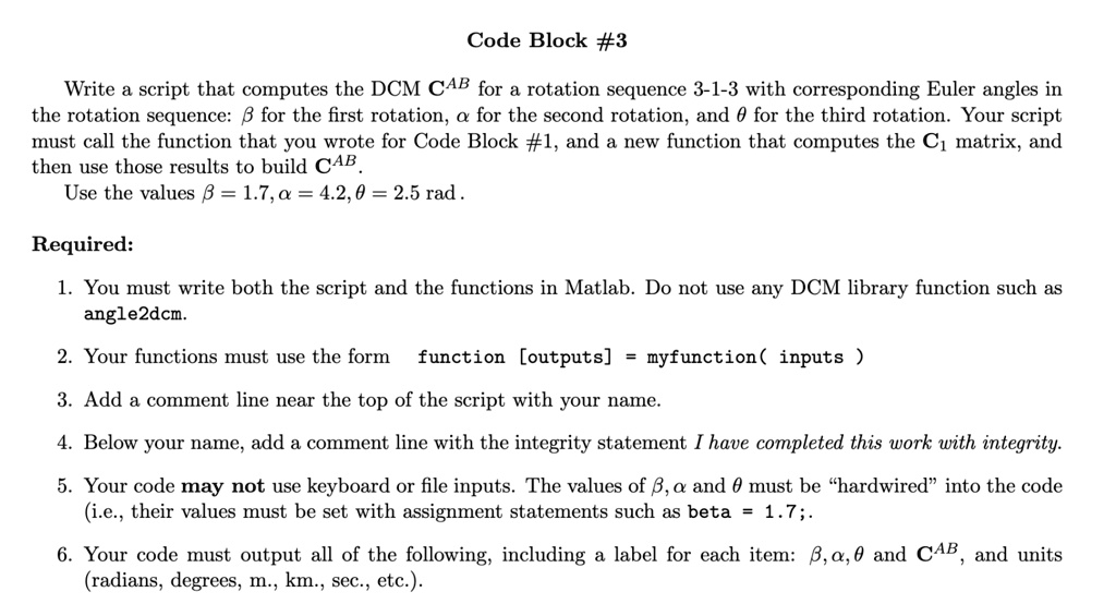 SOLVED: Write a script that computes the DCM CAB for a rotation ...