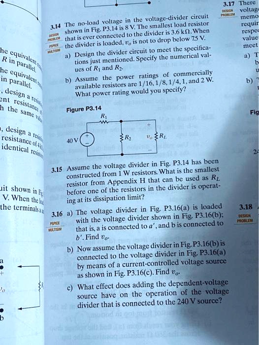 315 assume the voltage divider and figure p314 has been constructed ...