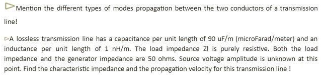 SOLVED: A lossless transmission line has a capacitance per unit length ...