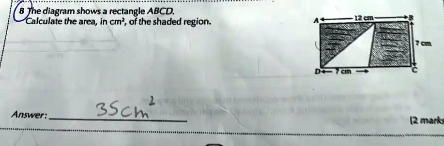 SOLVED: The diagram shows a rectangle ABCD. Calculate the area, in cmÂ², of the shaded region.