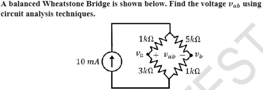 SOLVED: A balanced Wheatstone Bridge is shown below. Find the voltage Uab using circuit analysis ...