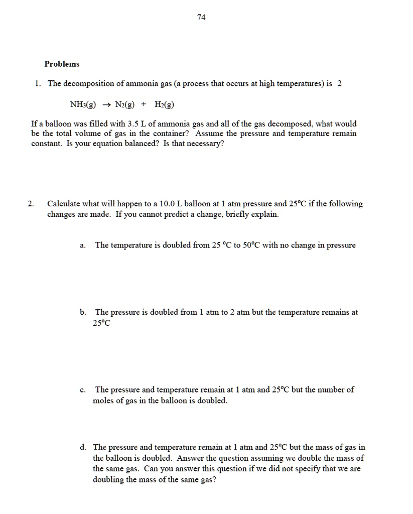 74 Problems 1. The decomposition of ammonia gas (a process that occurs ...