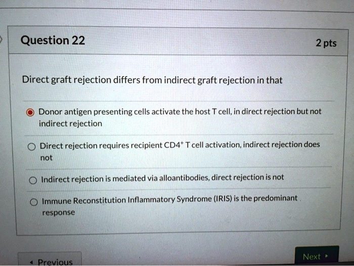 question 22 2 pts direct graft rejection differs from indirect graft ...