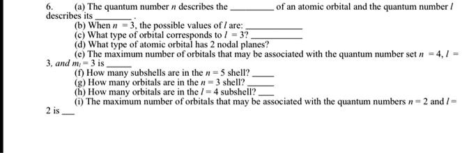 SOLVED: The quantum number describes the shape of an atomic orbital and the quantum number n ...