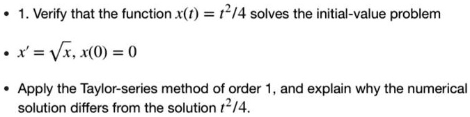1 Verify That The Function Xt 24 Solves The Initial Value Problem X Vx 0403