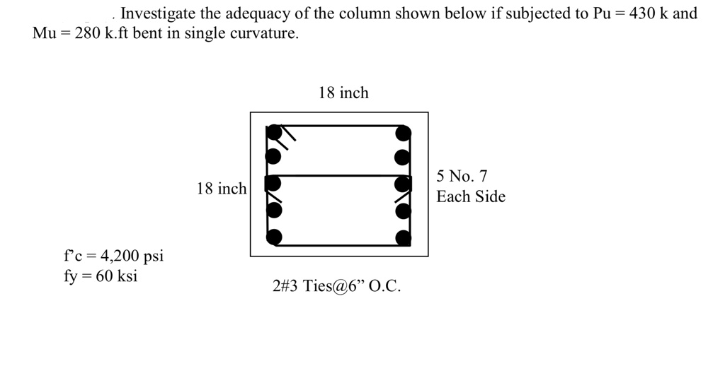 reinforced concrete design investigate the adequacy of the column shown ...