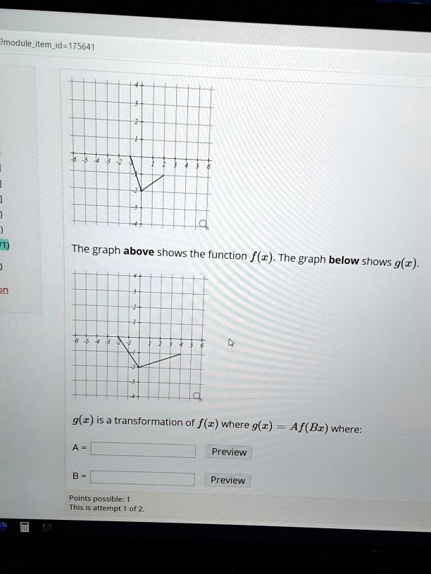 SOLVED: ?moduleitemid=175641 The graph above shows the function f(z) The graph below shows g(z ...