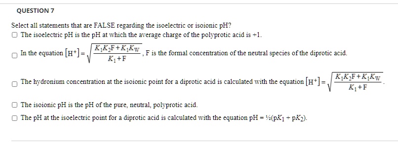 QUESTION 7 Select all statements that are FALSE regarding the ...