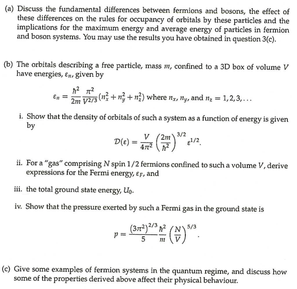 SOLVED: (a) Discuss the fundamental differences between fermions and ...
