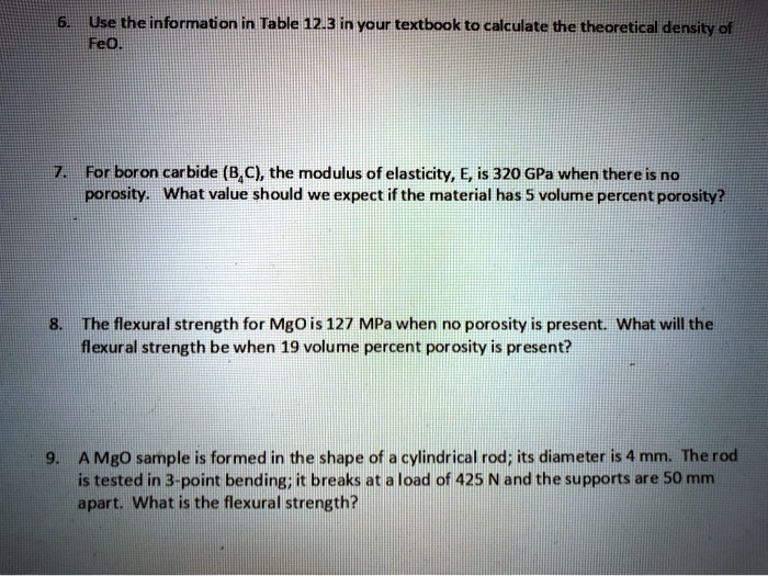 6. Use the information in Table 12.3 in your textbook to calculate the theoretical density of ...