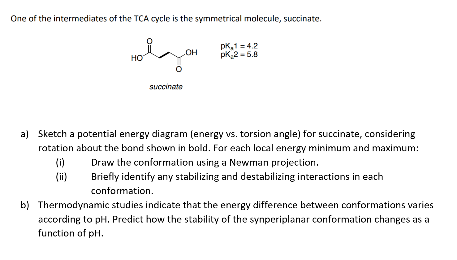 SOLVED: One of the intermediates of the TCA cycle is the symmetrical ...