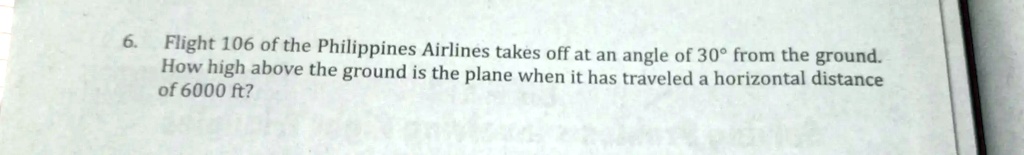 SOLVED: Flight 106 of the Philippines Airlines takes off atan angle of ...