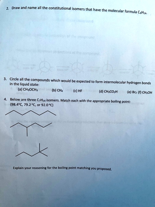 SOLVED: Draw and name all the constitutional isomers that have the ...