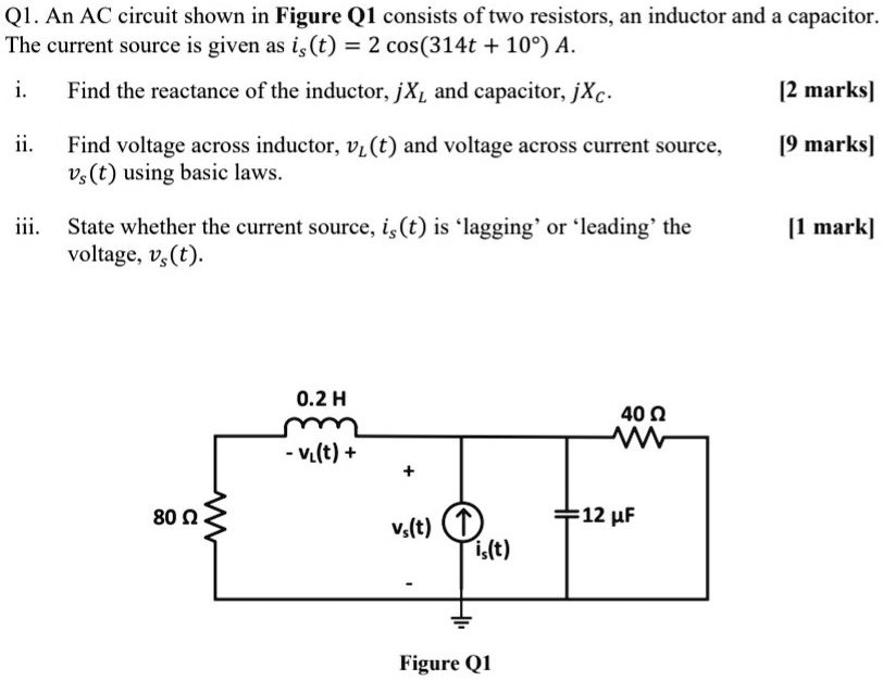 SOLVED: Q1.An AC circuit shown in Figure Q1 consists of two resistors,an inductor and a ...