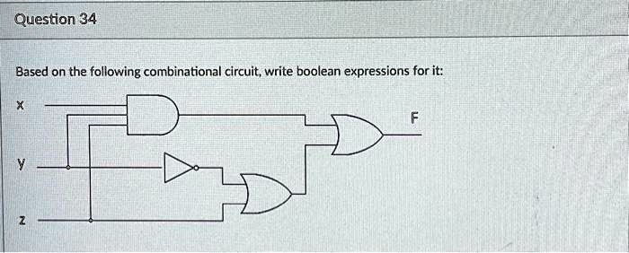 Solved Question34 Based On The Following Combinational Circuitwrite 7205